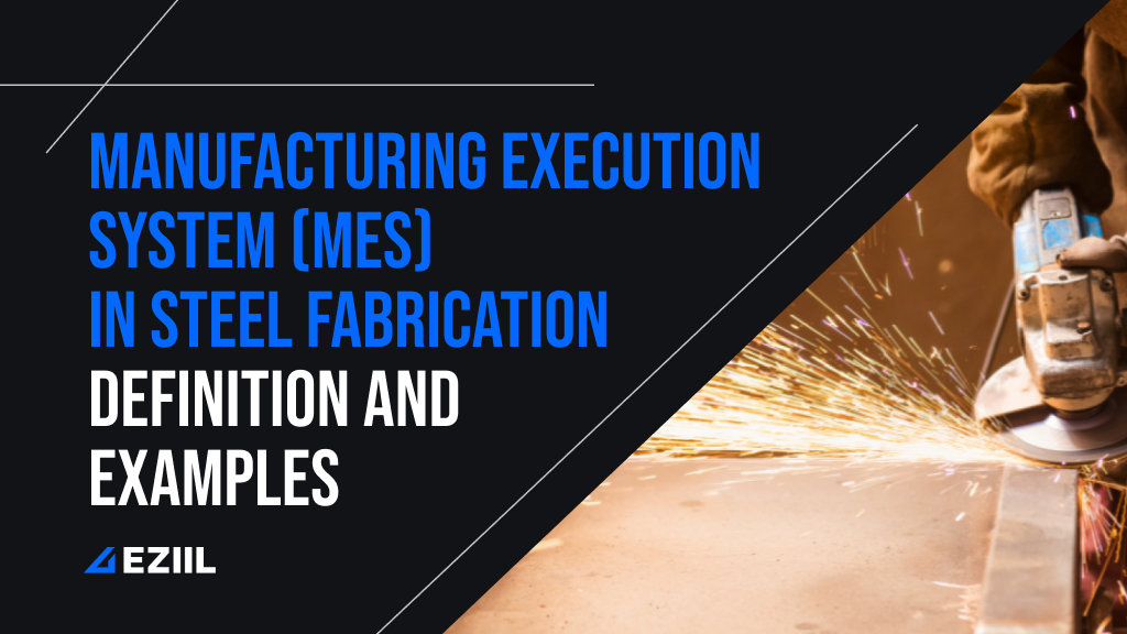 Manufacturing Execution System (MES): definition & examples
