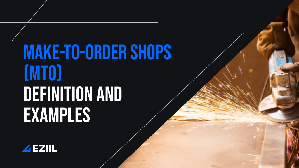 Make to order (MTO) in Steel Fab: definition and examples